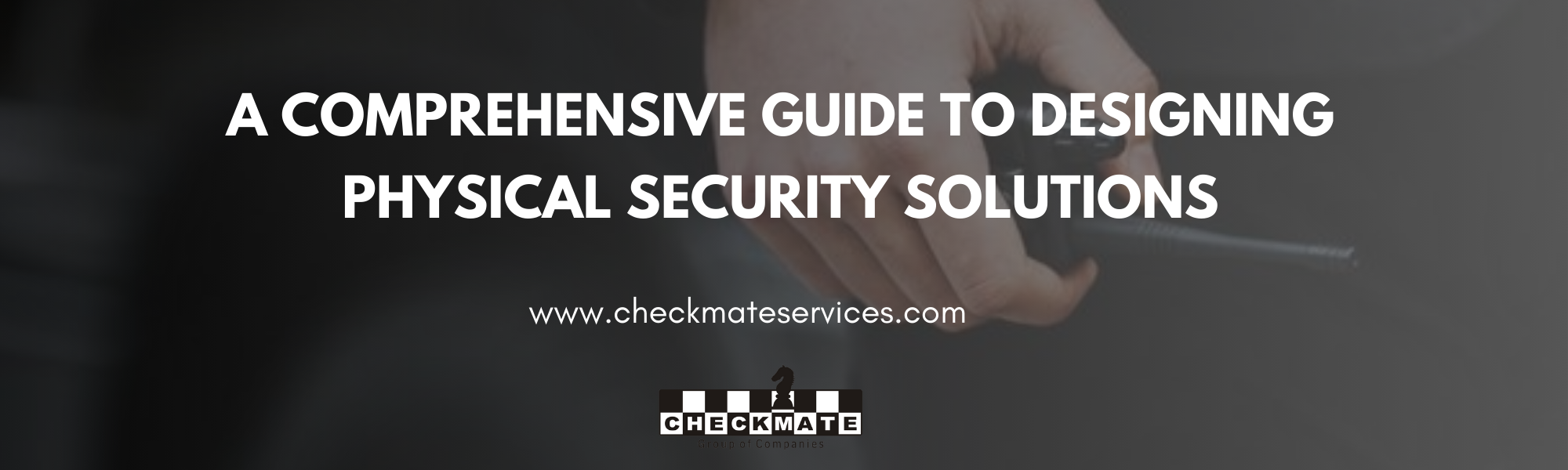Checkmate Security & Services | Professional Security Solutions