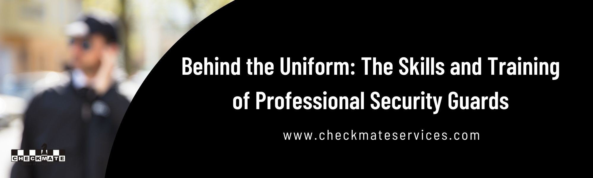 Checkmate Security & Services | Professional Security Solutions
